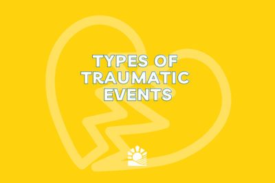 Types of Traumatic Events | What Is Trauma?